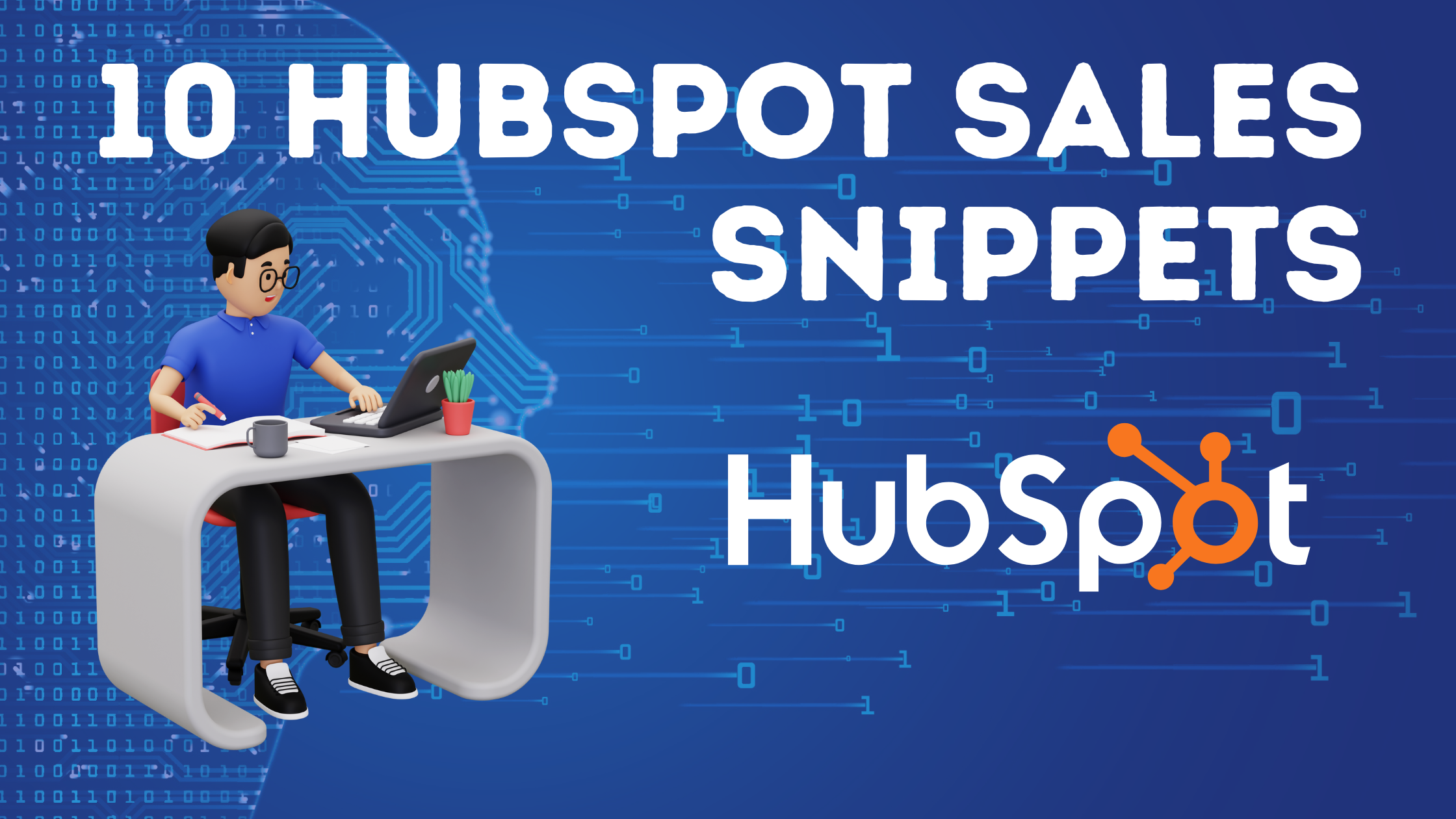 10 HubSpot Sales response snippets that you can use: